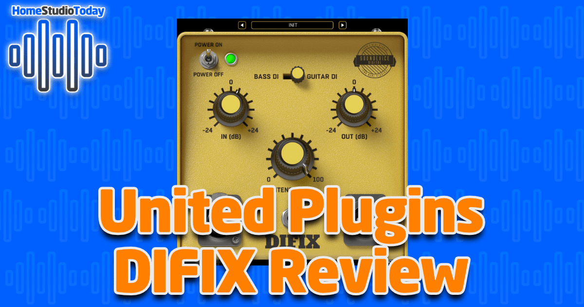 United Plugins DIFIX Review - HomeStudioToday